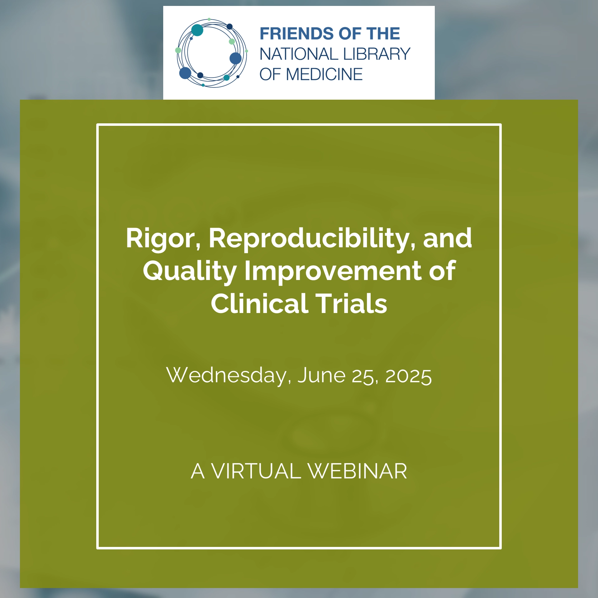 Rigor, Reproducibility, and Quality Improvement of Clinical Trials ...